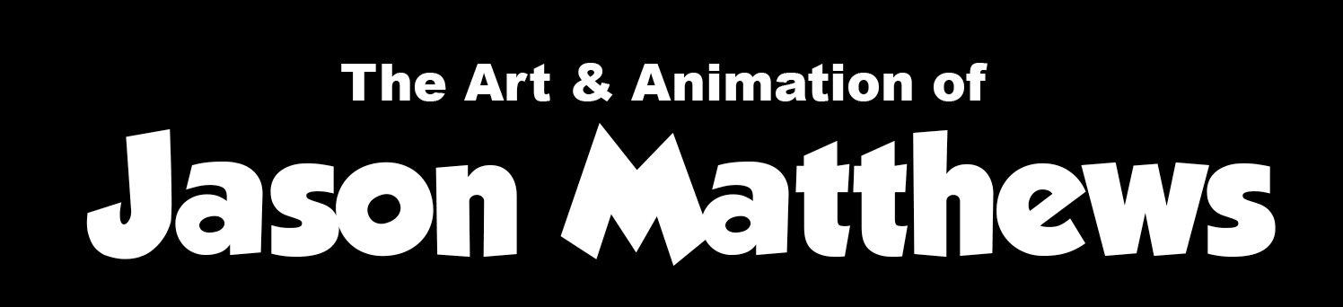 Jason Matthews Portfolio – Animation | Illustration